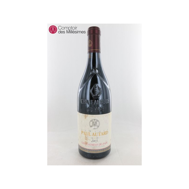 Chateauneuf du Pape 2003 - Paul Autard au Meilleur Prix