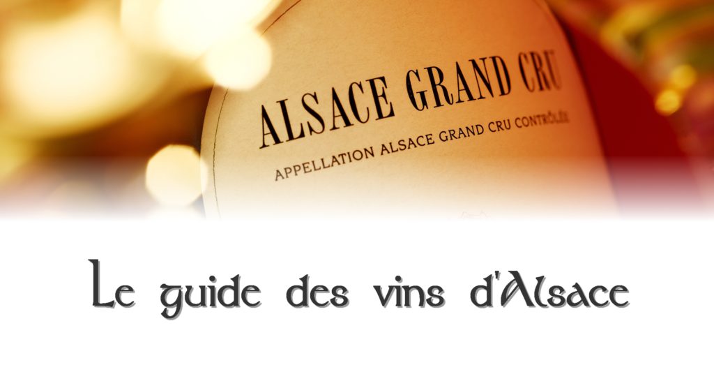 Le guide des vins d'Alsace - Comptoir des Millésimes : le Blog