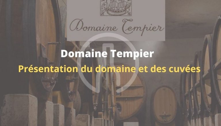 Domaine Tempier: Guide and presentation of vintages
